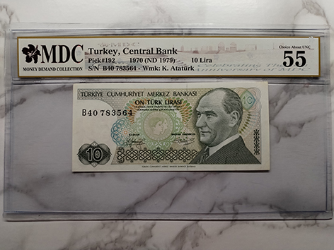 1970 Turkey 10 Lira " MDC Graded 55 " - Money Demand Collection